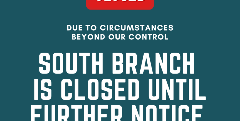 South Branch closed until further notice. – Osterhout Free Library